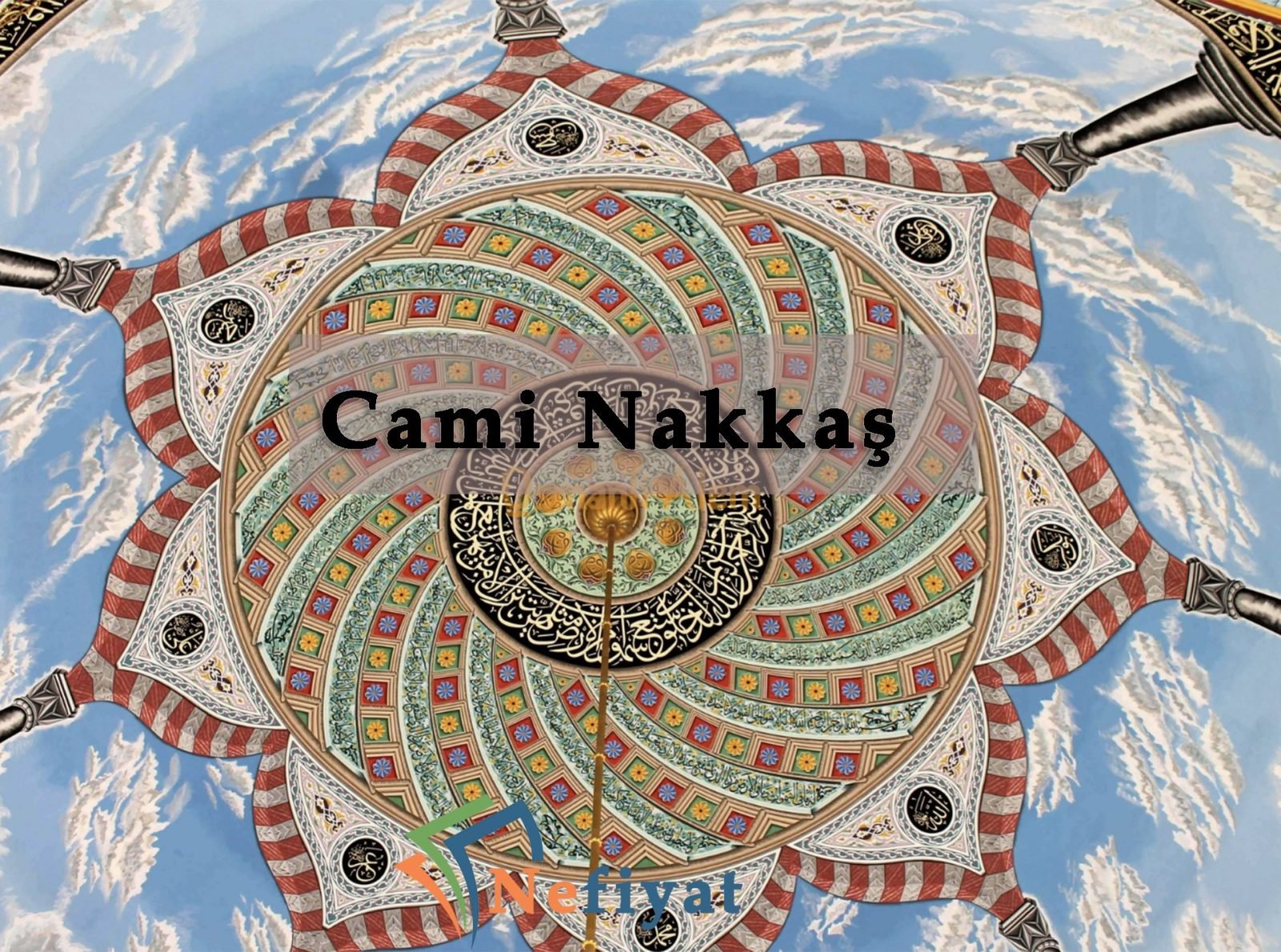 Cami Nakkaş Fiyatları 2023 - Nefiyat.net