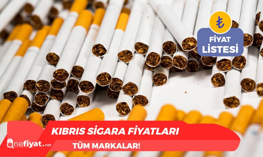Kıbrıs Sigara Fiyatları 2024 | Güncel KKTC Sigara Fiyatı